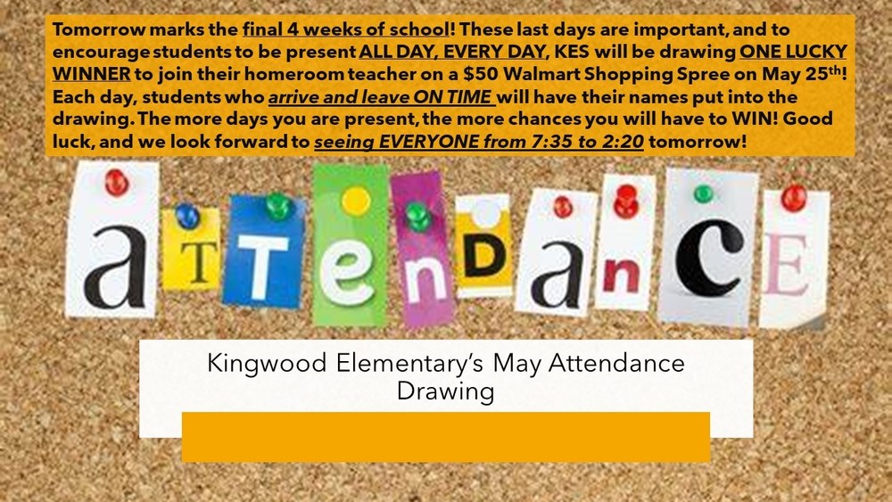 May Attendance Drawing | Kingwood Elementary School